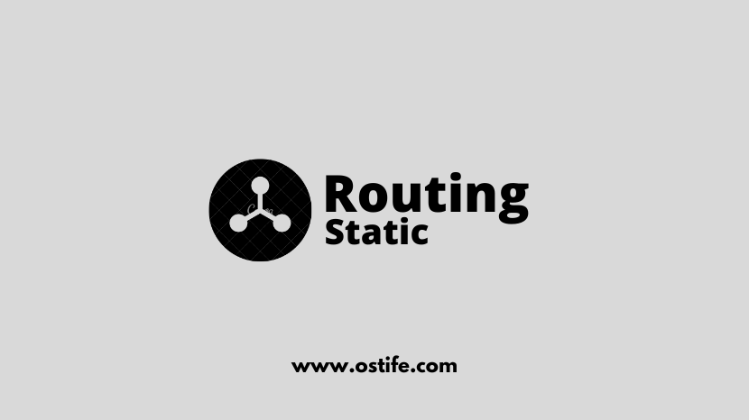 Permasalahan Pada Routing Statis - Ostife