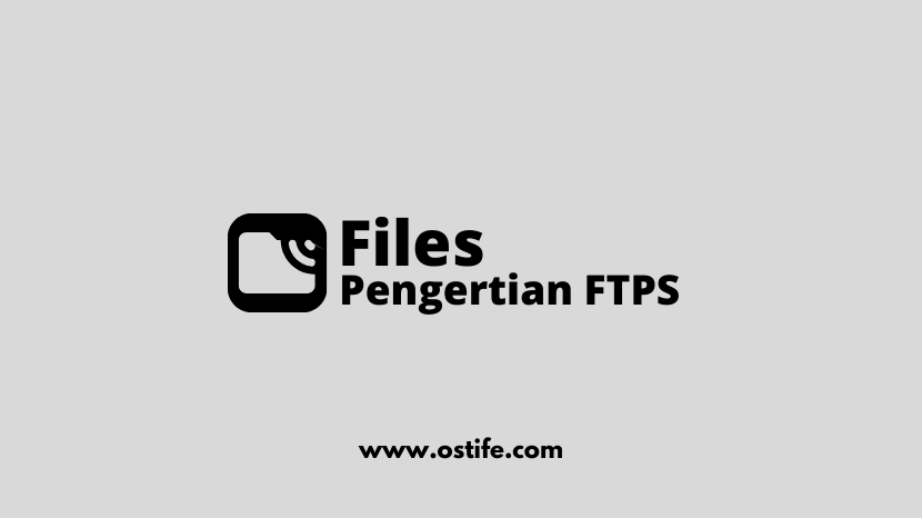 Pengertian Dan Cara Kerja FTP Server - Ostife Pengertian Dan Cara Kerja FTP Server - Ostife